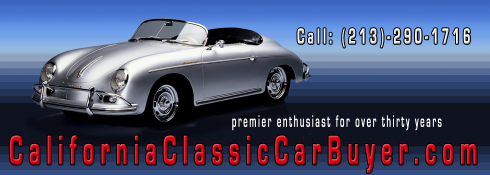 Los Angeles California Classic Sports Vintage And Exotic Car Buyer For Cash